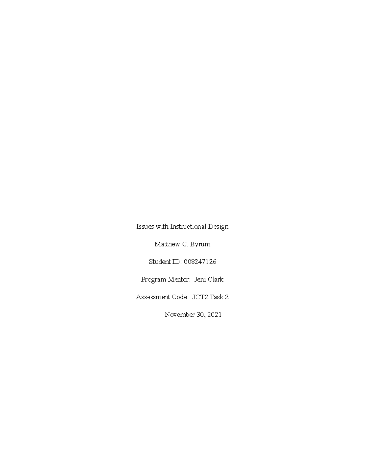 JOT2 Byrum - Pass - Issues with Instructional Design Matthew C. Byrum ...