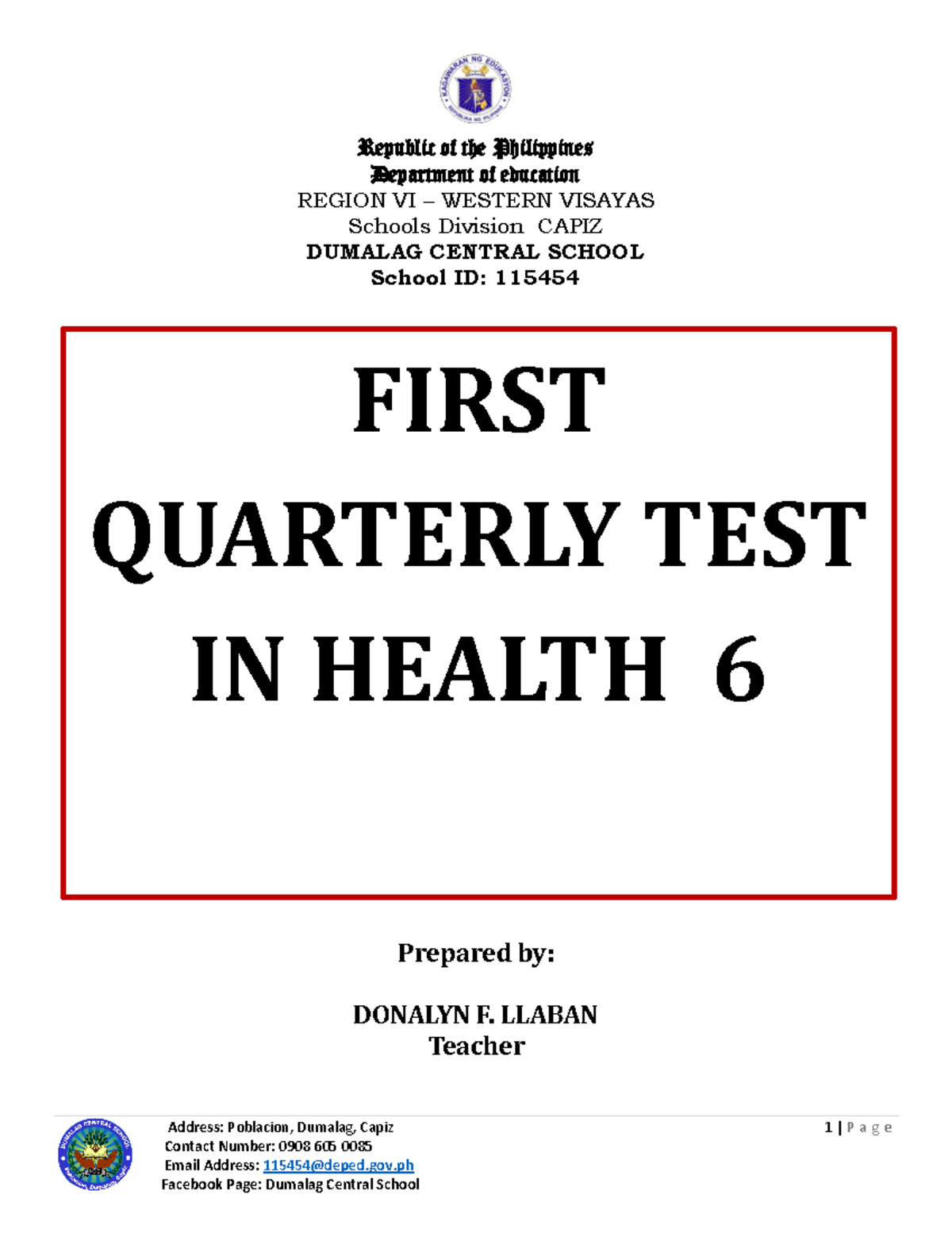Quarterly TEST IN health 6 - Address: Poblacion, Dumalag, Capiz 1 | P a ...