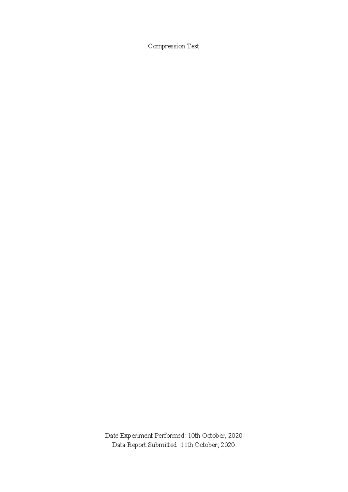 Compression Test - Compression Test Date Experiment Performed: 10th ...