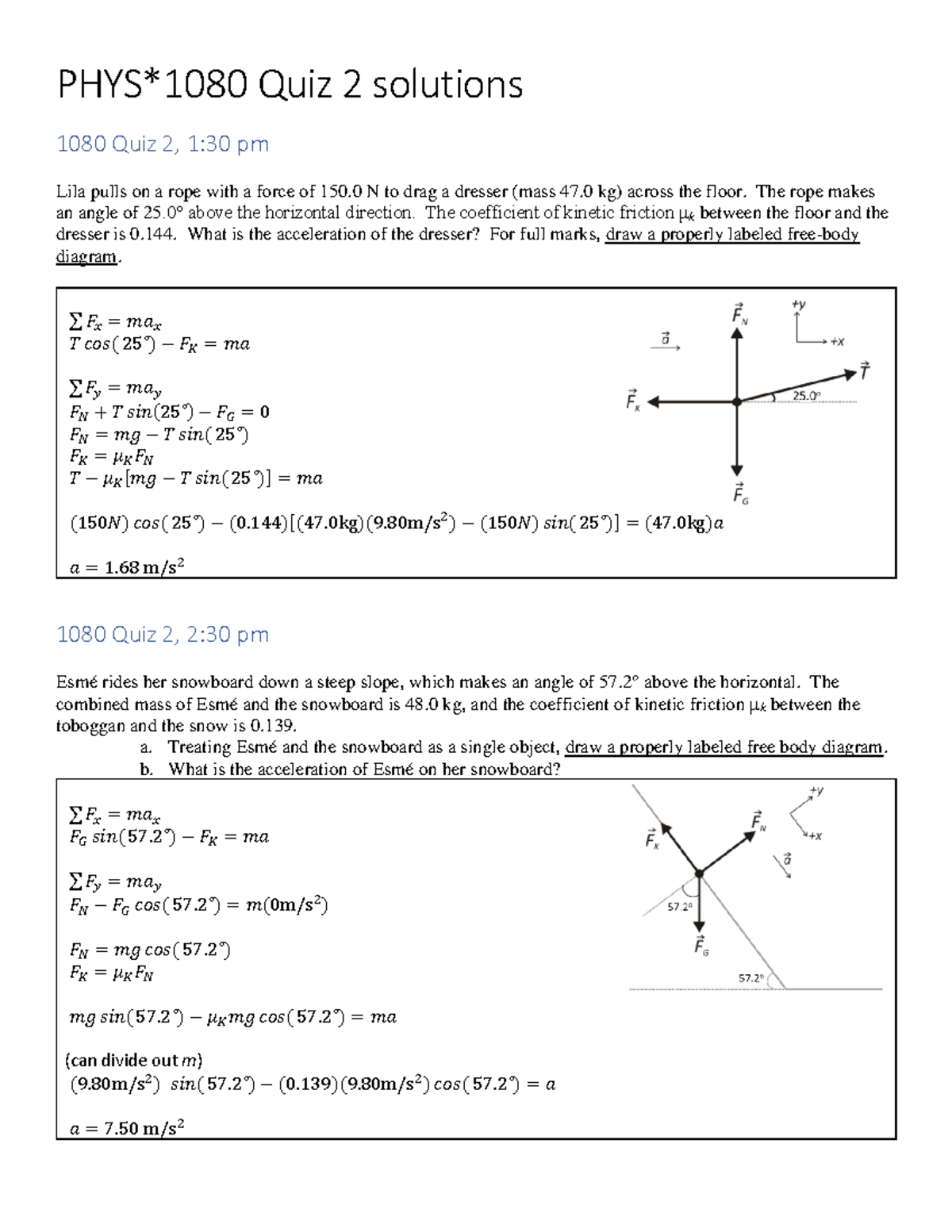 Quiz 2 Practice Answers - PHYS*1080 Quiz 2 solutions 1080 Quiz 2, 1:30 ...