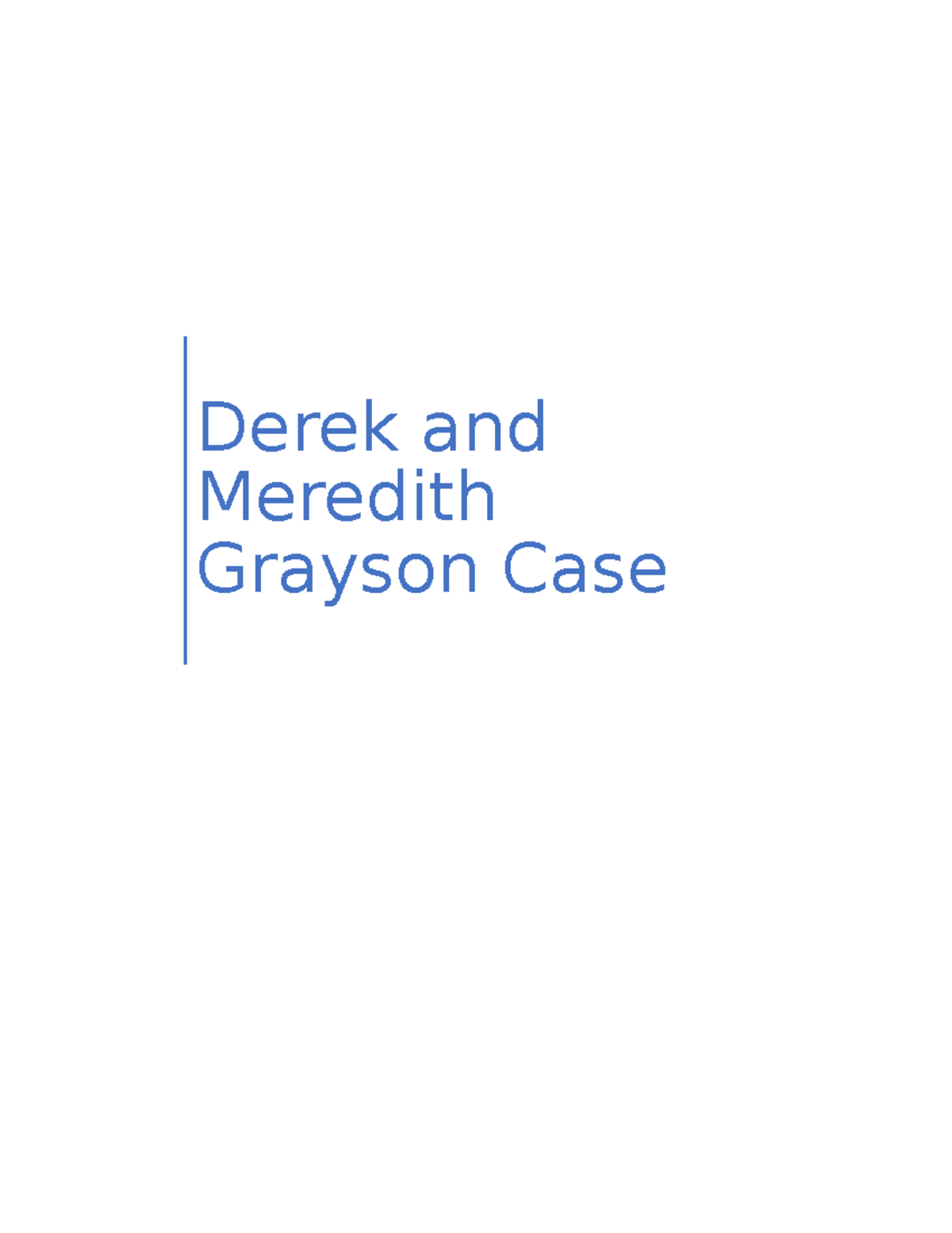 Derek & Meredith Case Solution - Derek and Meredith Grayson Case TABLE ...
