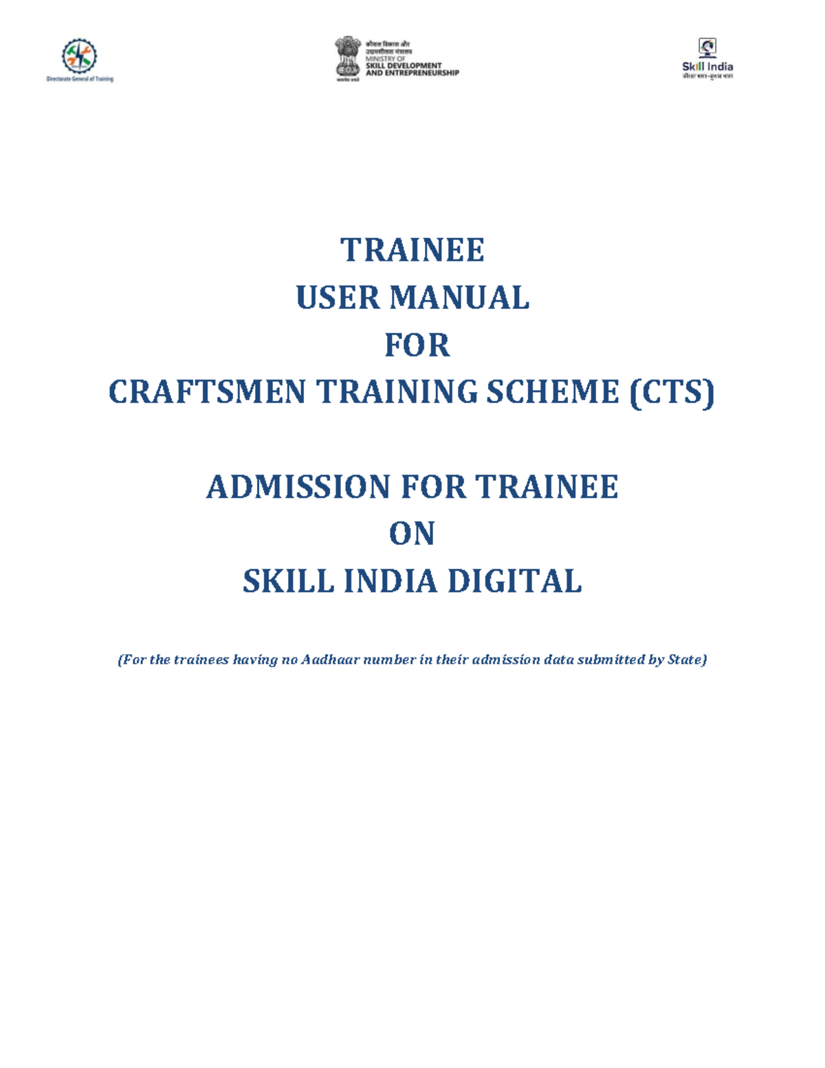 User Manual ITI Trainee Non - Aadhaar flow Profile edit flow - TRAINEE ...