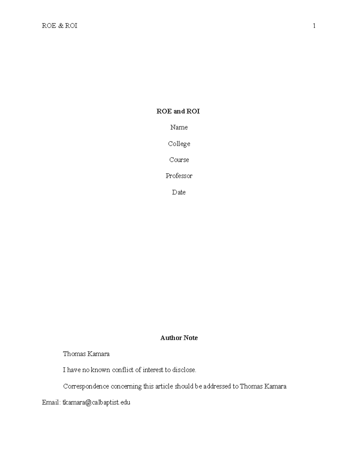 Research Paper ROE and ROI - ROE and ROI Name College Course Professor ...