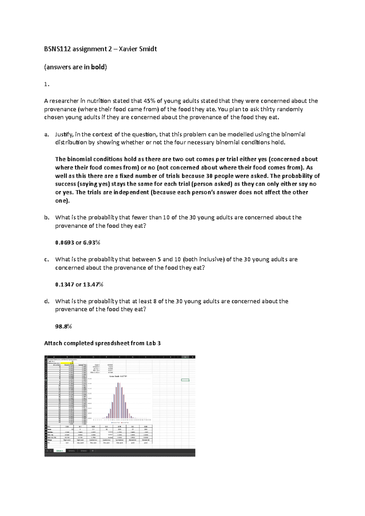 BSNS112 assignment 2 - A researcher in nutrition stated that 45% of young adults stated that ...