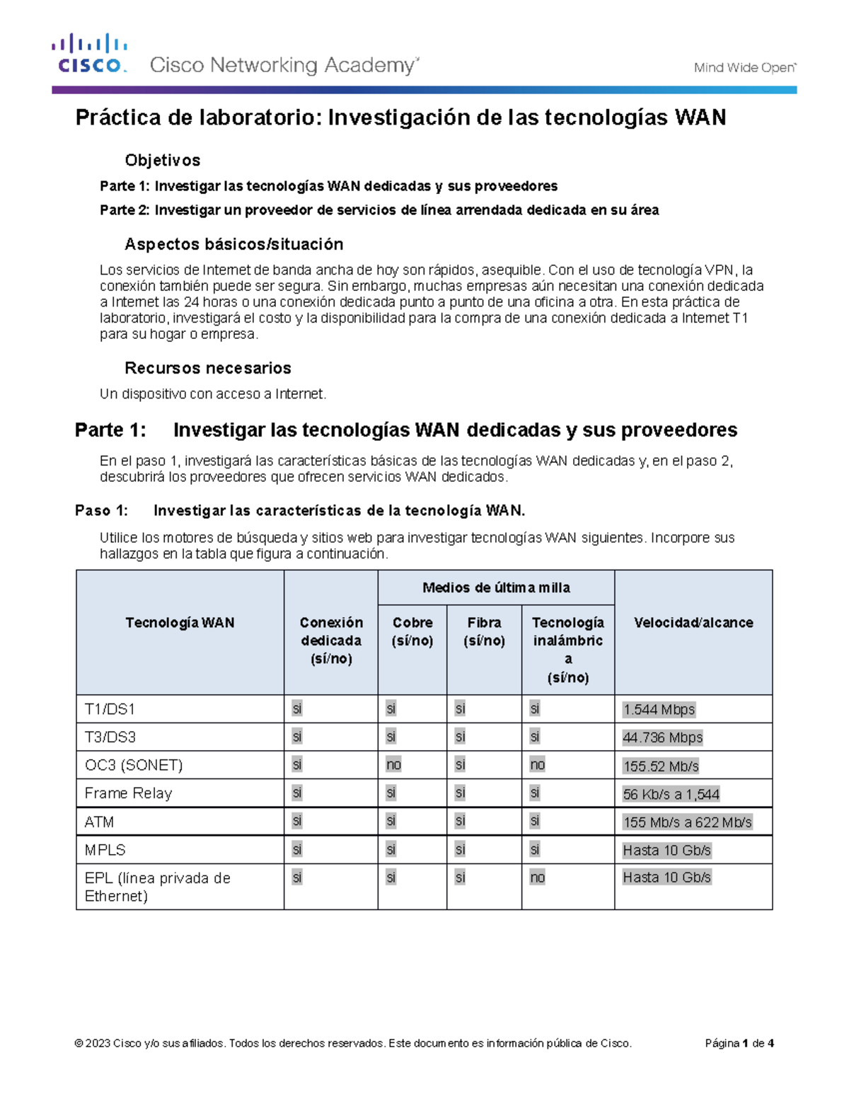 1.2.4.3 Lab - Researching WAN Technologies - Objetivos Parte 1: Investigar las tecnologías WAN ...