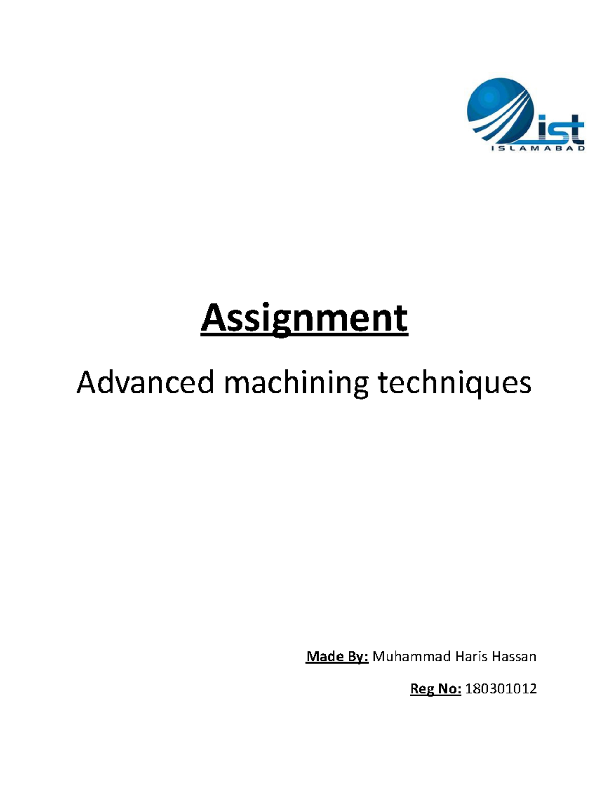 Assignment manufacturing - Assignment Advanced machining techniques ...