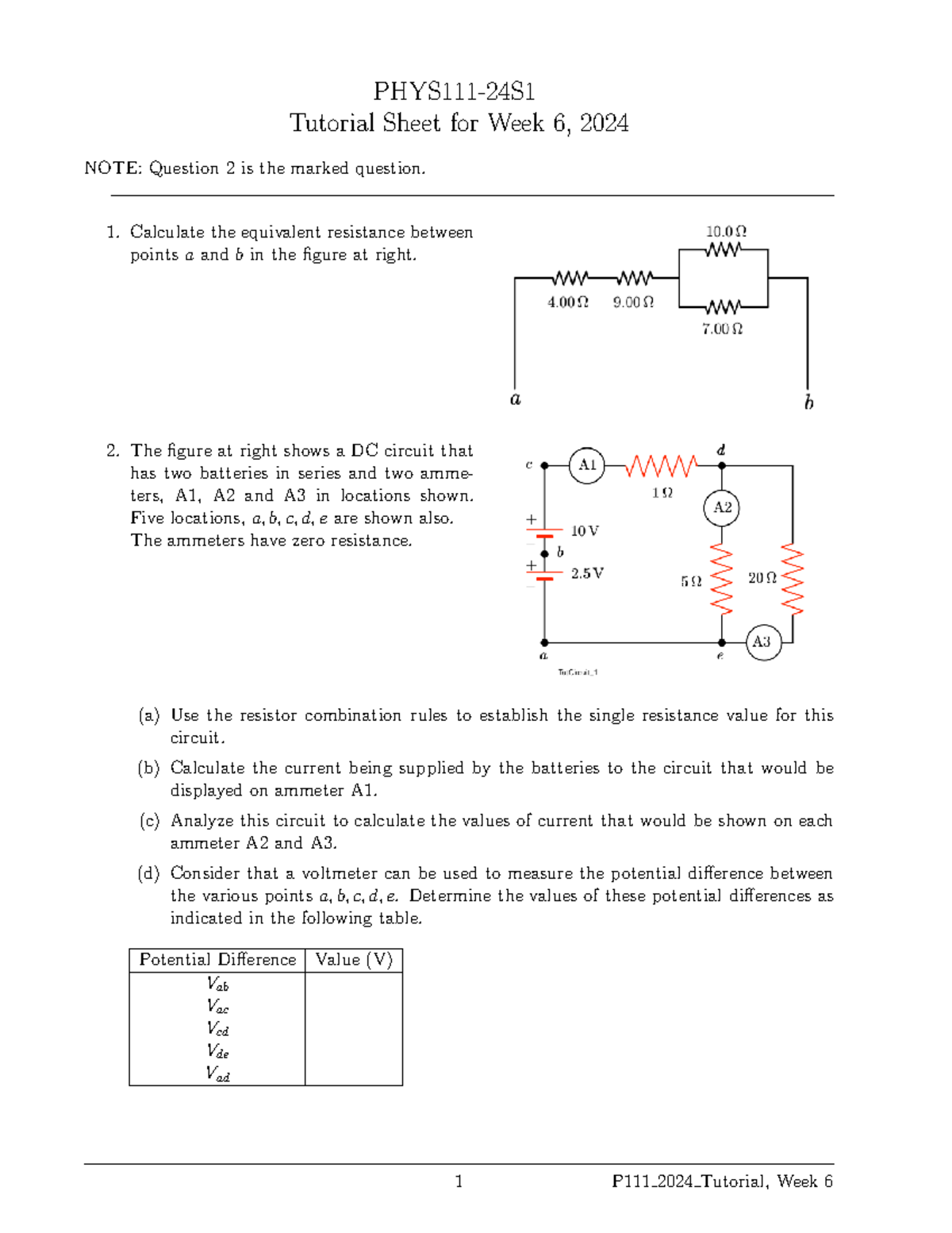 P111 2024 Week6Tut Questions - PHYS111-24S Tutorial Sheet for Week 6, 2024 NOTE: Question 2 is ...