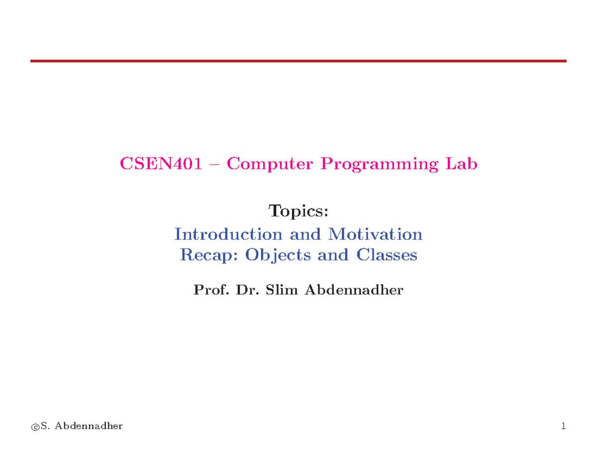 L1-Introduction-CSEN401 2012 5 (2) 34965 - CSEN401 – Computer Programming Lab Topics ...