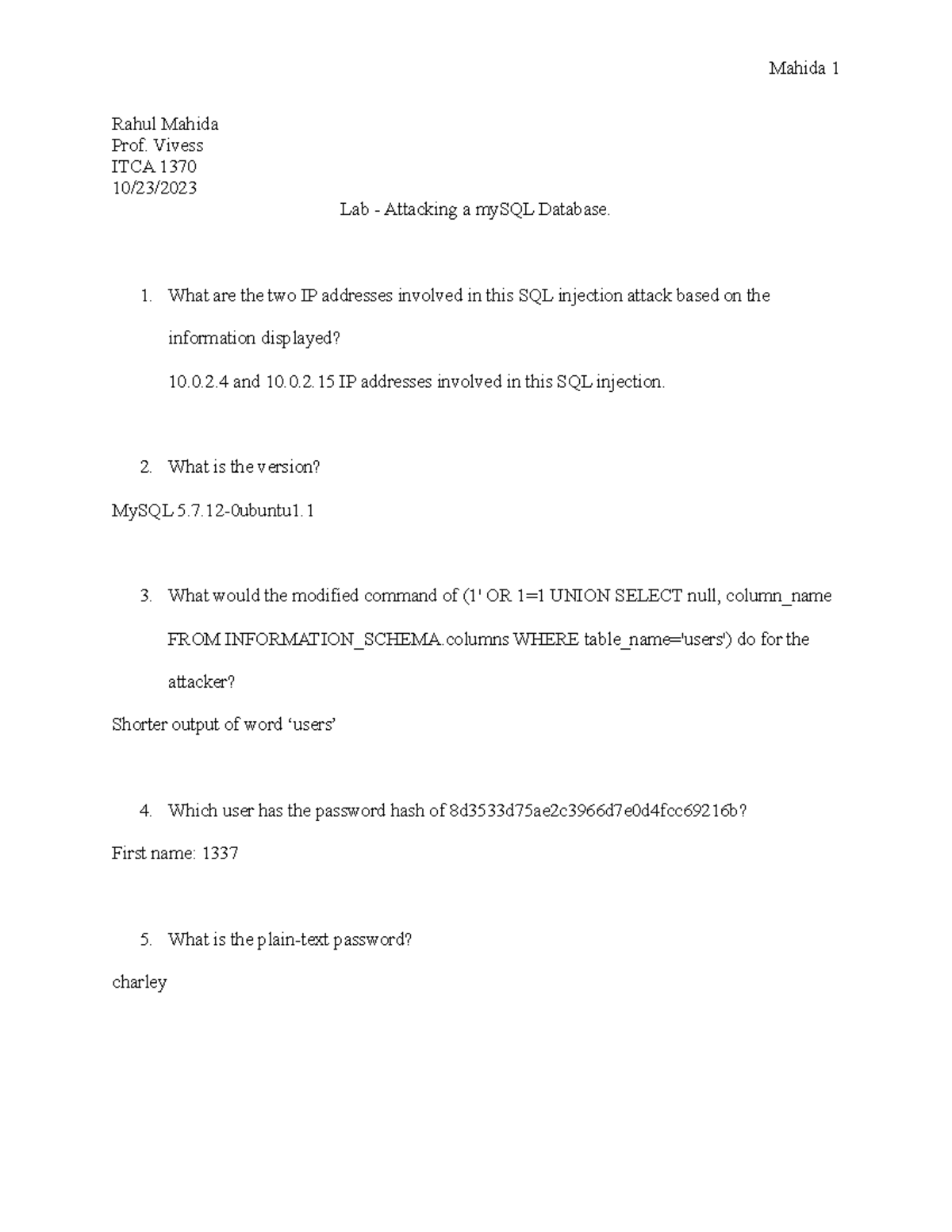 Attacking A My SQL Database - Mahida 1 Rahul Mahida Prof. Vivess ITCA ...