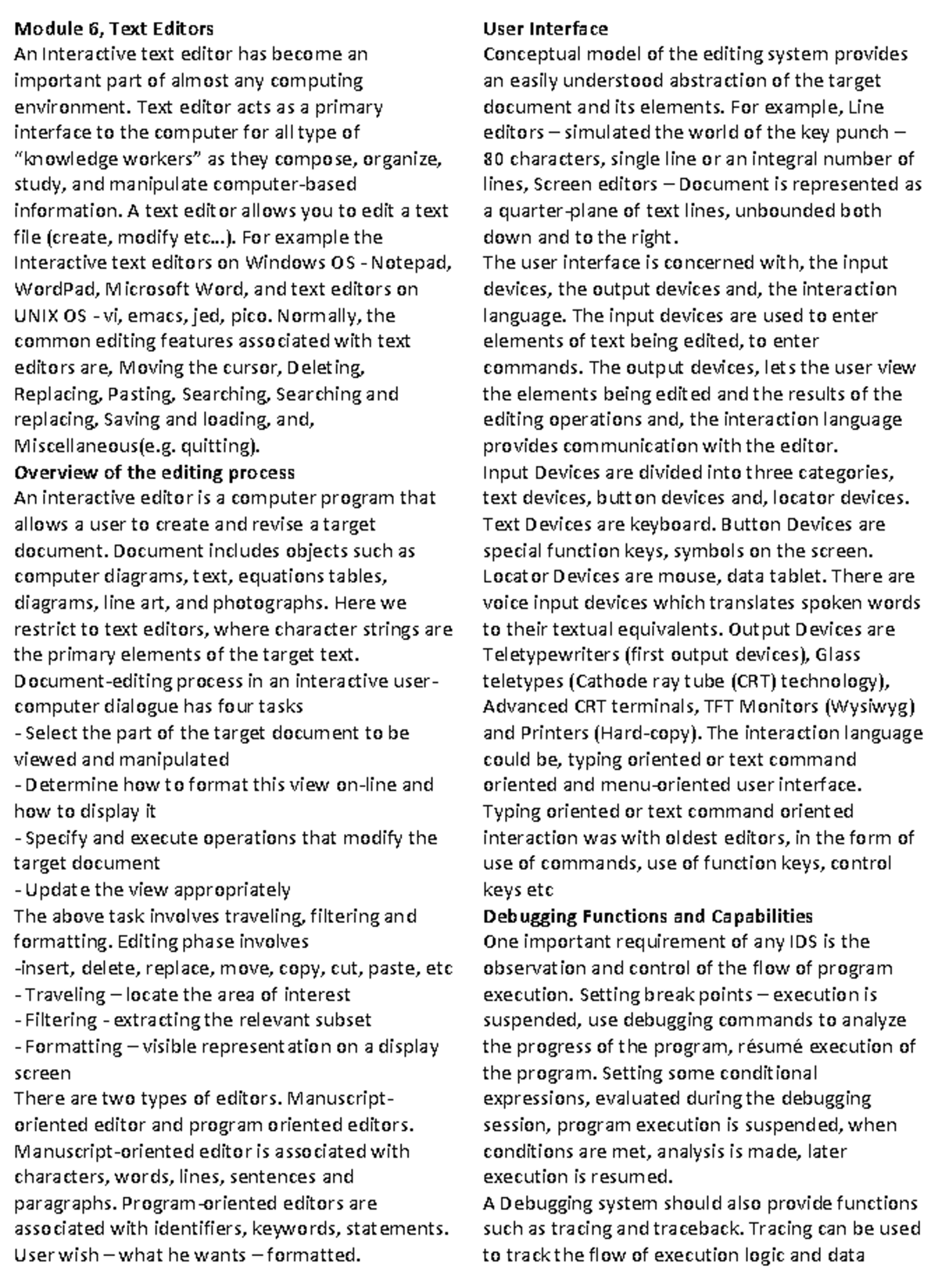 CS303 MOD 6 important topic - Module 6, Text Editors An Interactive text editor has become an ...