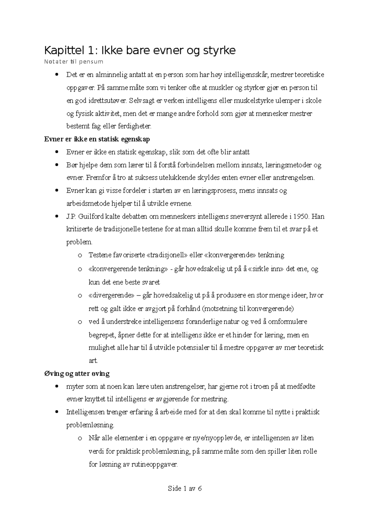 Kapittel 1 - Ikke bare evner og styrke - PSYK109 - UiB - Studocu