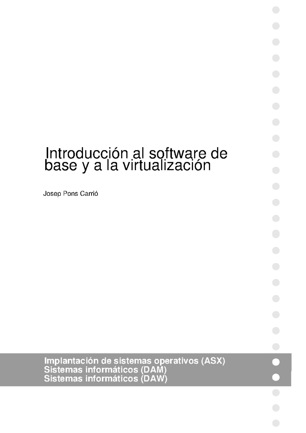 1. Introducción al software de base y a la virtualización v3 - Introducción al software de base ...