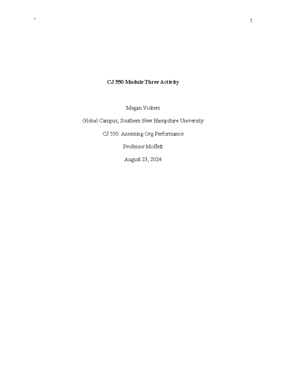 CJ 550 Module Three Activity - ` 1 CJ 550 Module Three Activity Megan ...