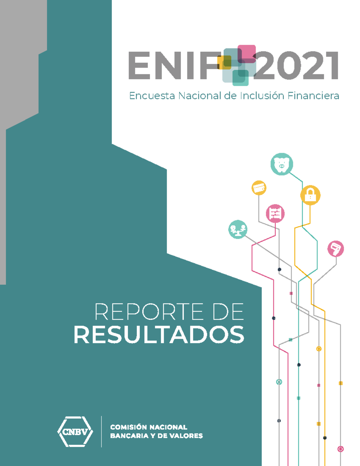 Reporte Resultados ENIF 2021 - Encuesta Nacional de InclusiÛn ...