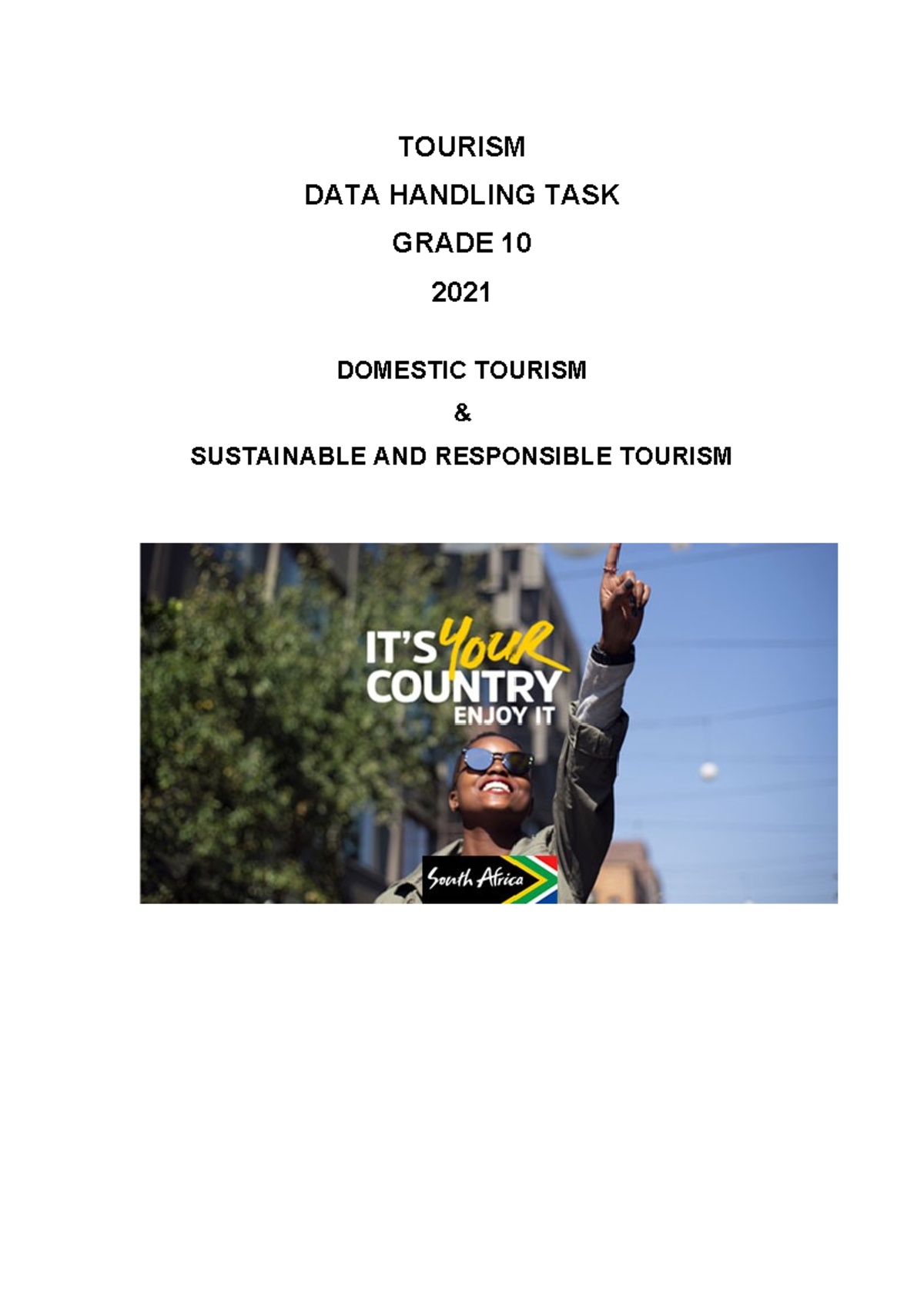 Data Handling Test 2021 - TOURISM DATA HANDLING TASK GRADE 10 2021 ...