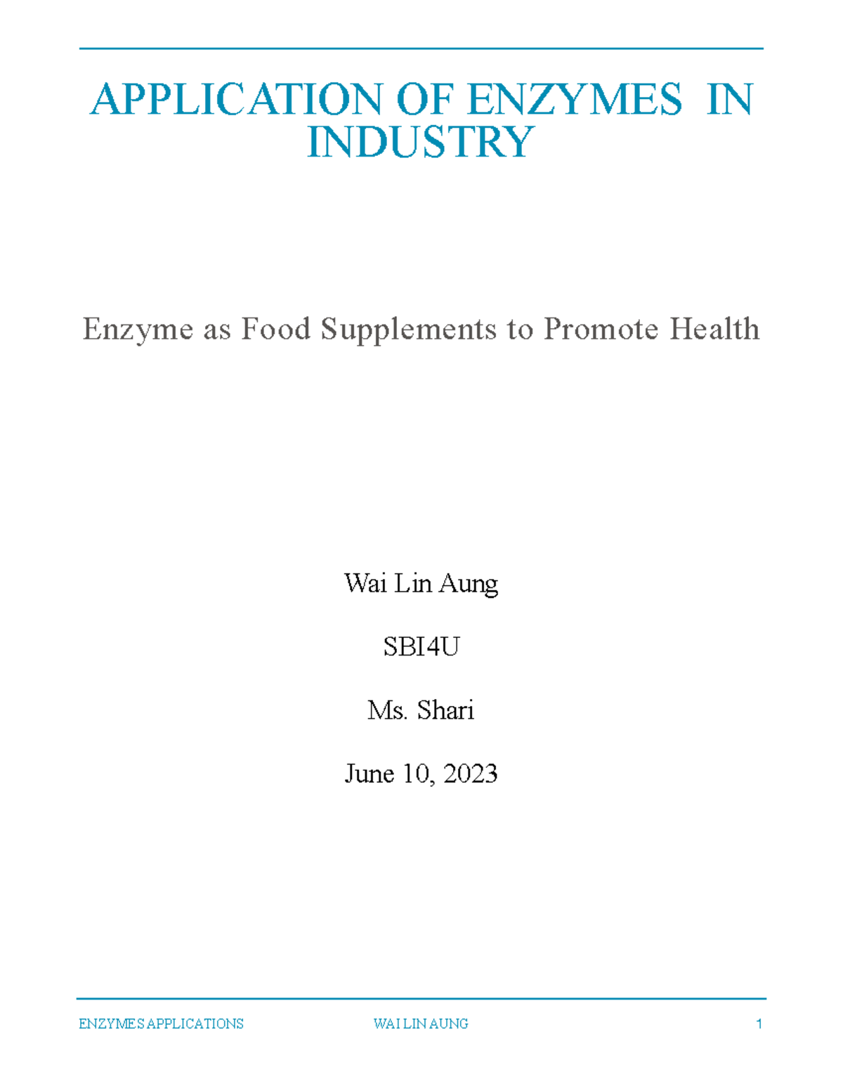 Enzyme in Industrial Processes Assignment 1 by Wai Lynn - APPLICATION ...