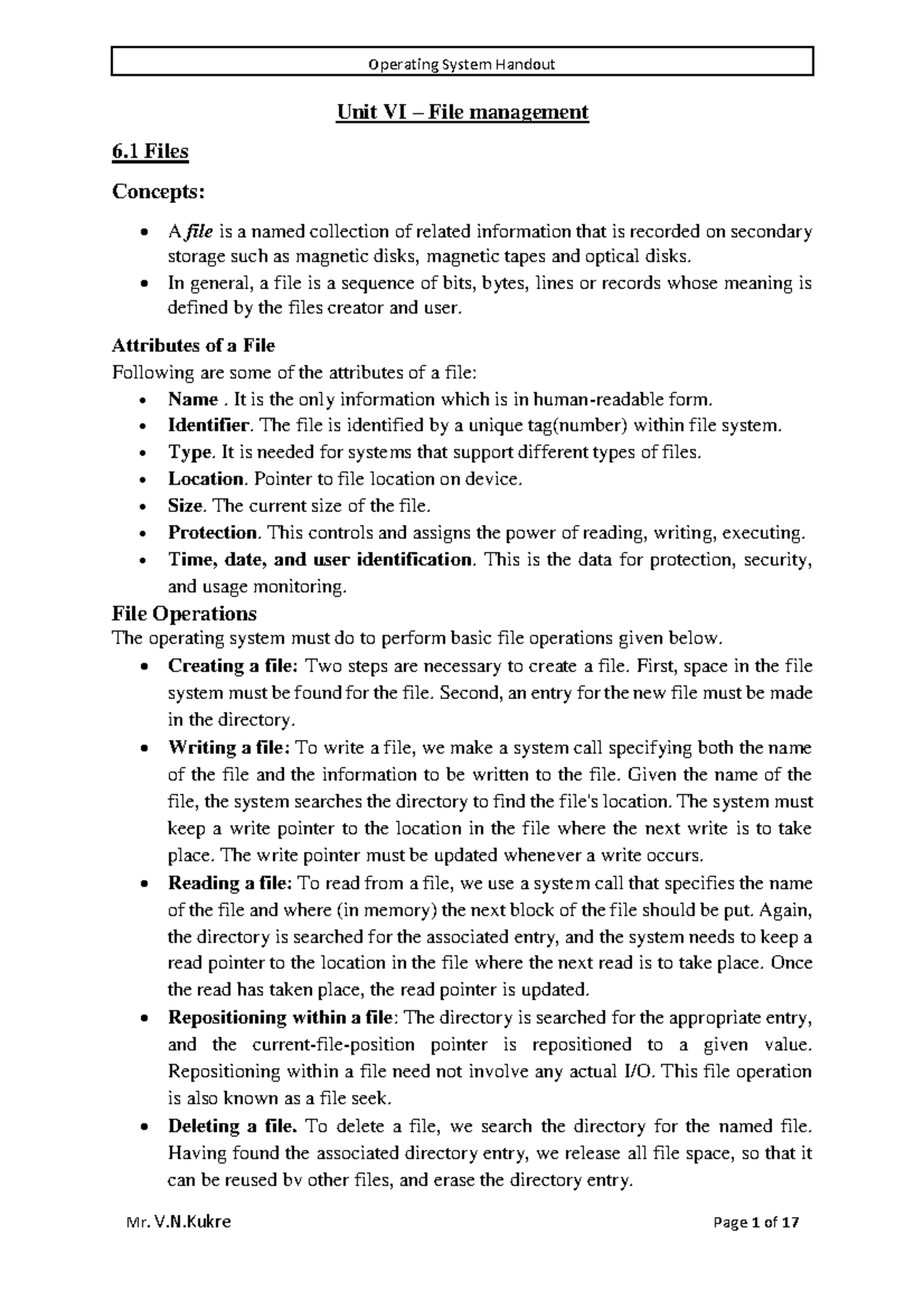 File-management- Unit VI – File management 6. 1 Files Concepts: • A file is a named collection ...