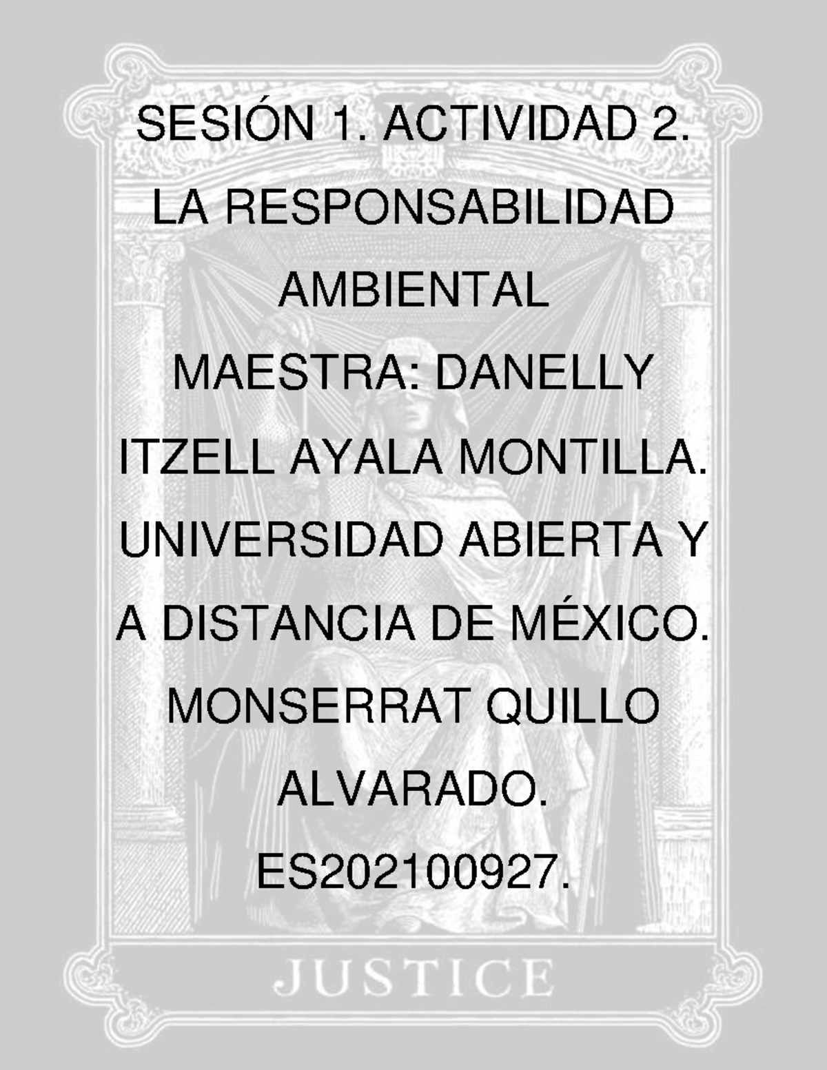 M23 DA U1 S2 MOQA - derecho ambiental proyecto final - SESIÓN 1. ACTIVIDAD 2. LA RESPONSABILIDAD ...