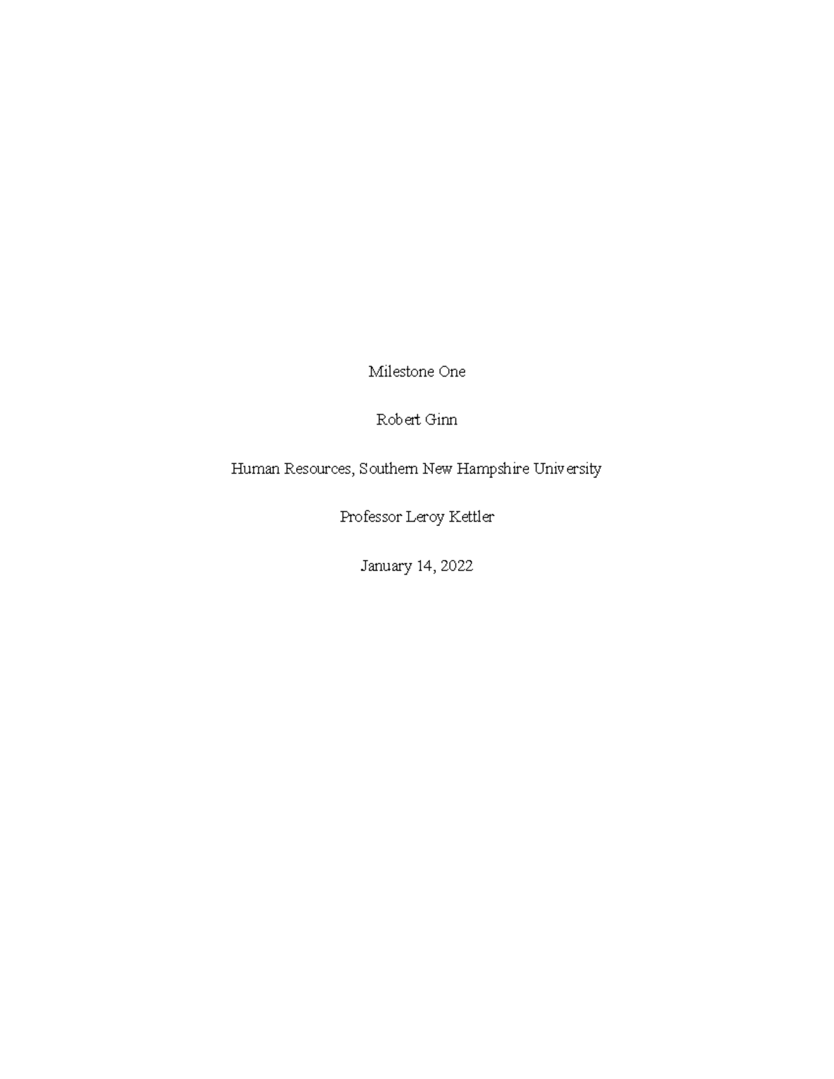 Milestone 1 - Milestone One Robert Ginn Human Resources, Southern New ...