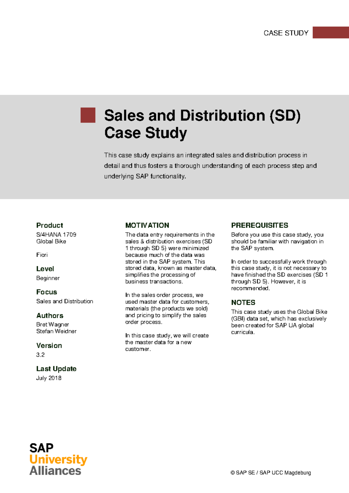 ND3 Case Study SD Fiori en v3.2 - © SAP SE / SAP UCC Magdeburg Product S/4HANA 1709 Global Bike ...