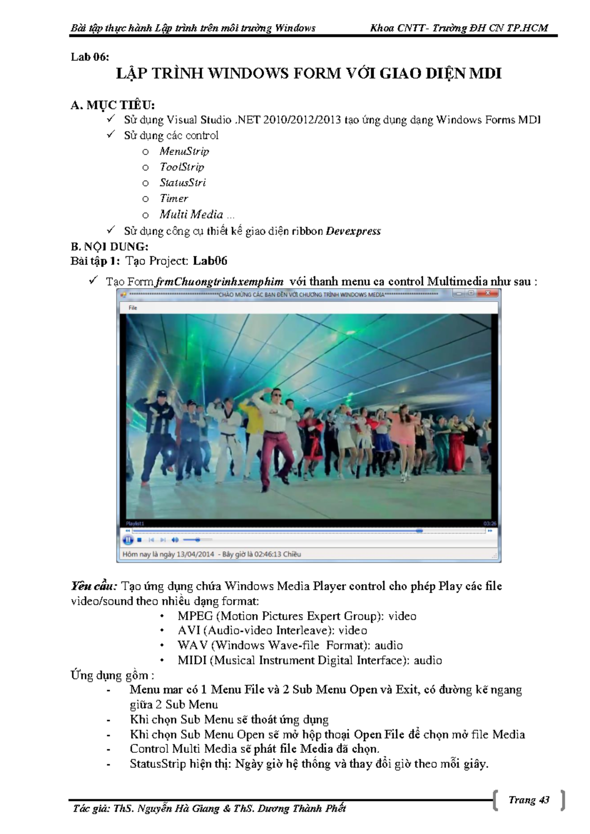 Lab06 525 - Lập trình C# - Trang 43 Lab 06: LẬP TRÌNH WINDOWS FORM VỚI GIAO DIỆN MDI A. MỤC TIÊU ...