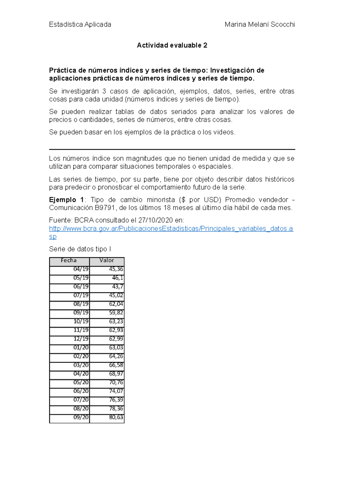 Estadística aplicada - Actividad evaluable 2 - M. Scocchi - Actividad evaluable 2 Práctica de ...