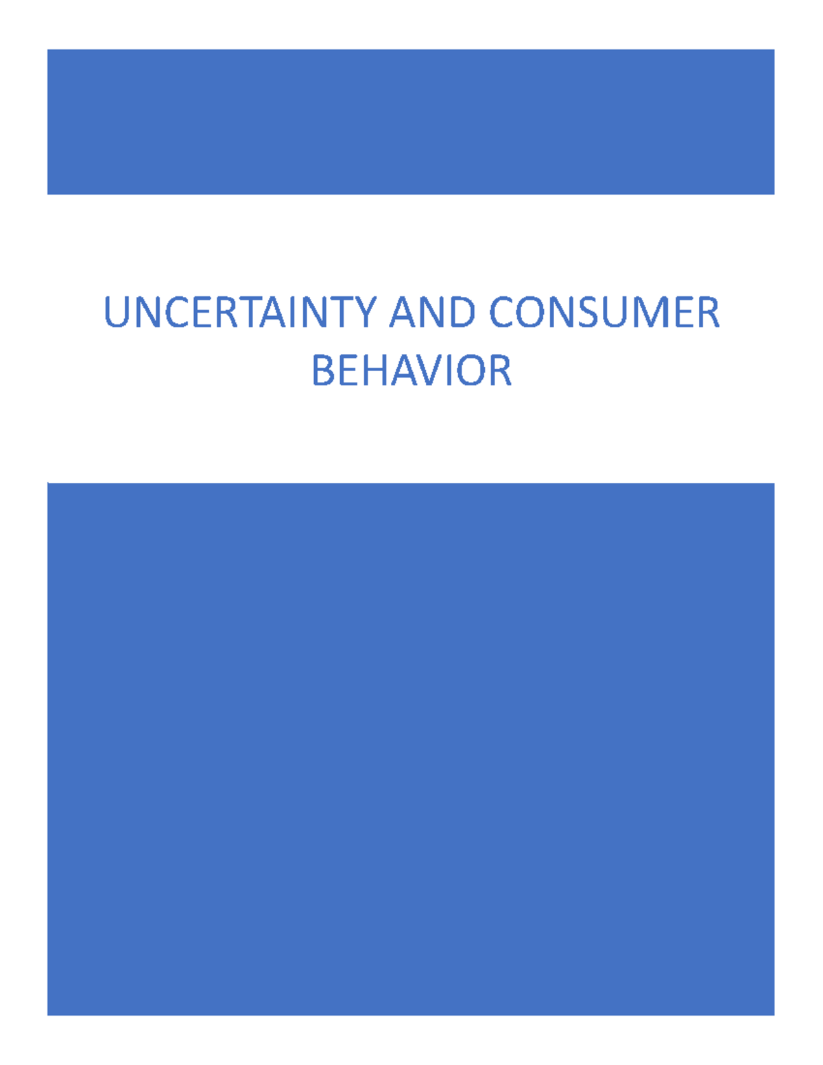 Uncertainty AND Consumer Behavior - UNCERTAINTY AND CONSUMER BEHAVIOR INTRODUCTION Risk is an ...