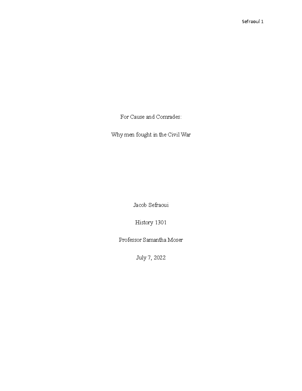 For Cause and Comrades - Essay over the book. - For Cause and Comrades ...