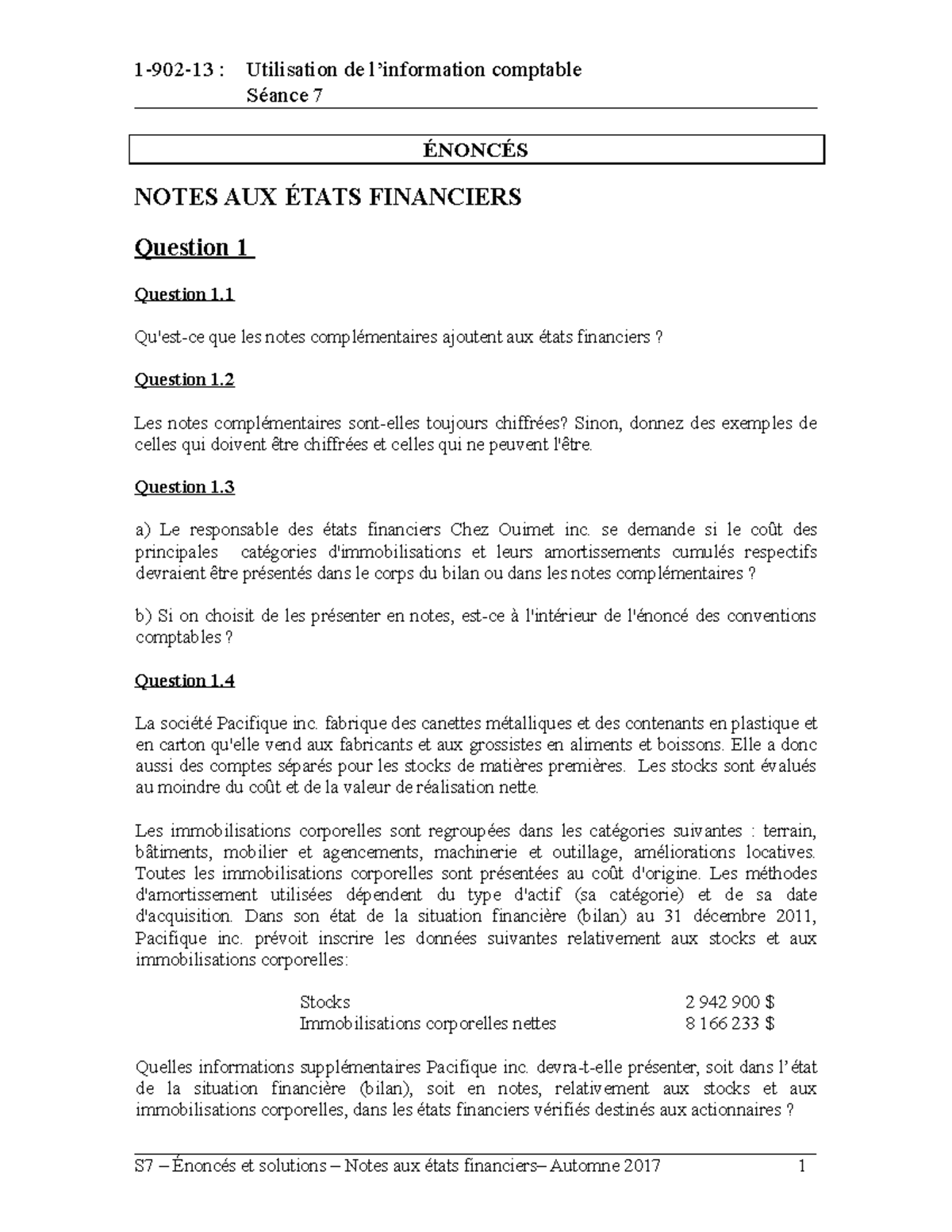 S7-énoncés et solutions - Notes aux états financiers A2017 - 1-902-13 ...