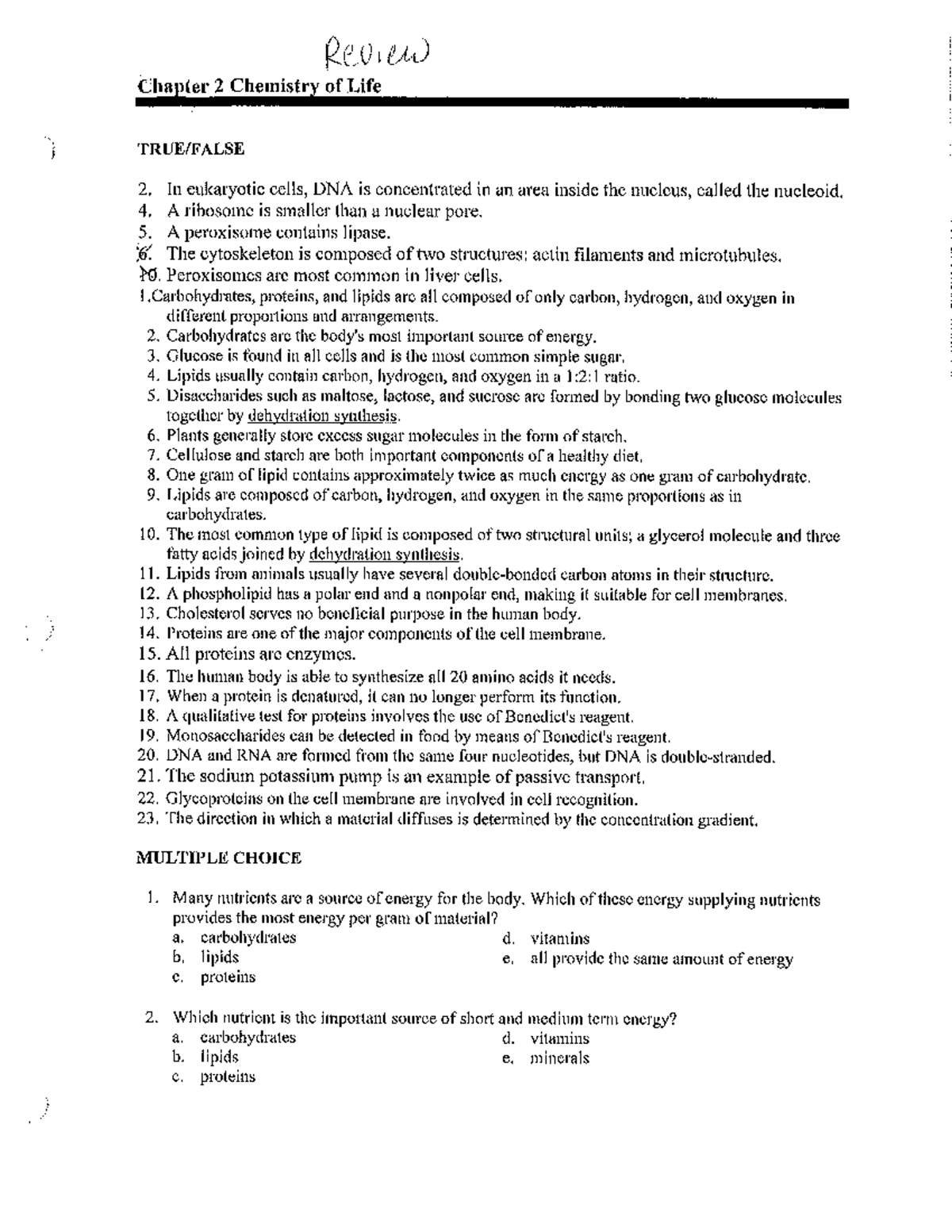 Review EM - Test - Review Chapter 2 Chemistry of Life 2. In eukaryotic ...