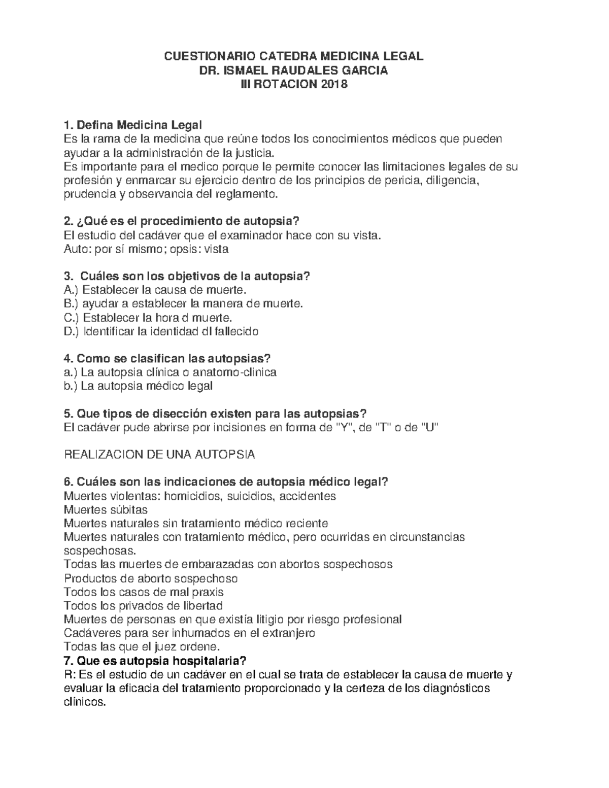 Guía de legal - CUESTIONARIO CATEDRA MEDICINA LEGAL DR. ISMAEL RAUDALES ...