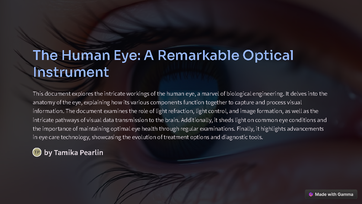 The Human Eye A Remarkable Optical Instrument - The Human Eye: A ...