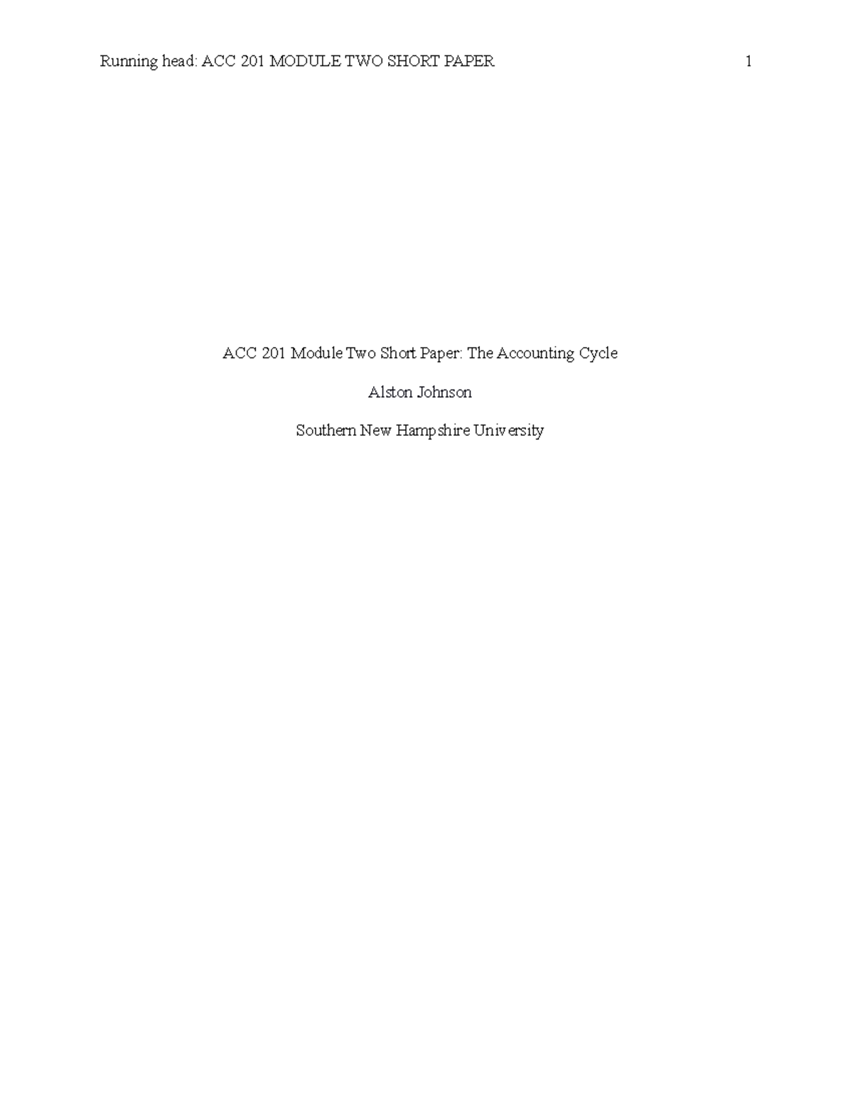 ACC 201 Module Two Short Paper Template - Running head: ACC 201 MODULE ...