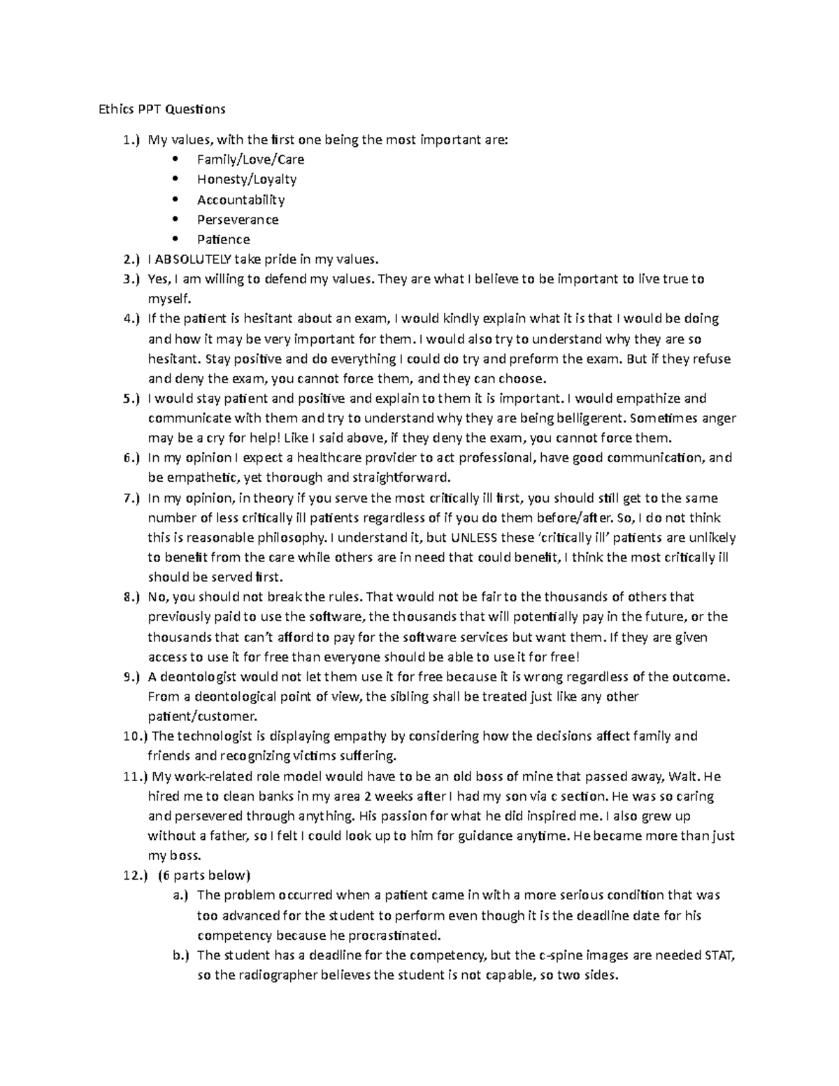 Ethics PPT Questions - DMS - Ethics PPT Questions 1.) My values, with ...