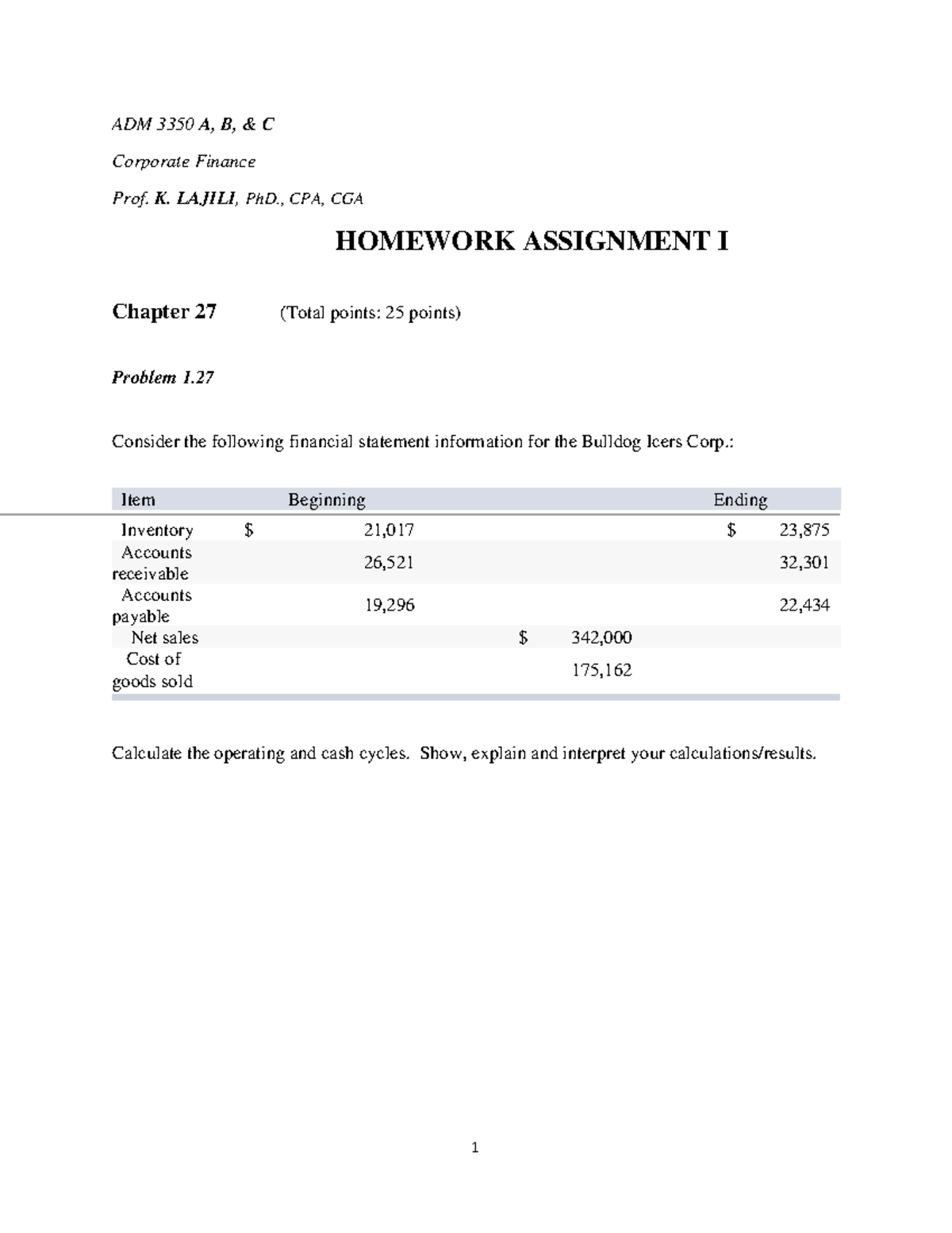 Homework 1 - ADM 3350 A, B, & C Corporate Finance Prof. K. LAJILI , PhD ...
