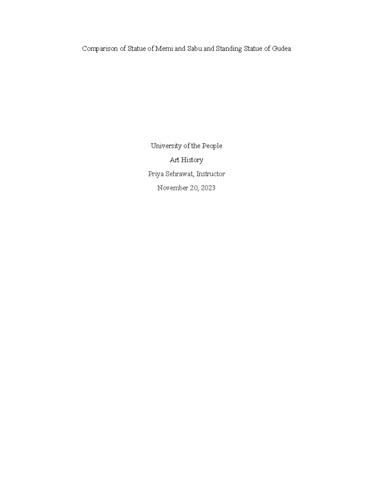 Art Hist - Written Assign Unit 1 112023 - Comparison of Statue of Memi ...
