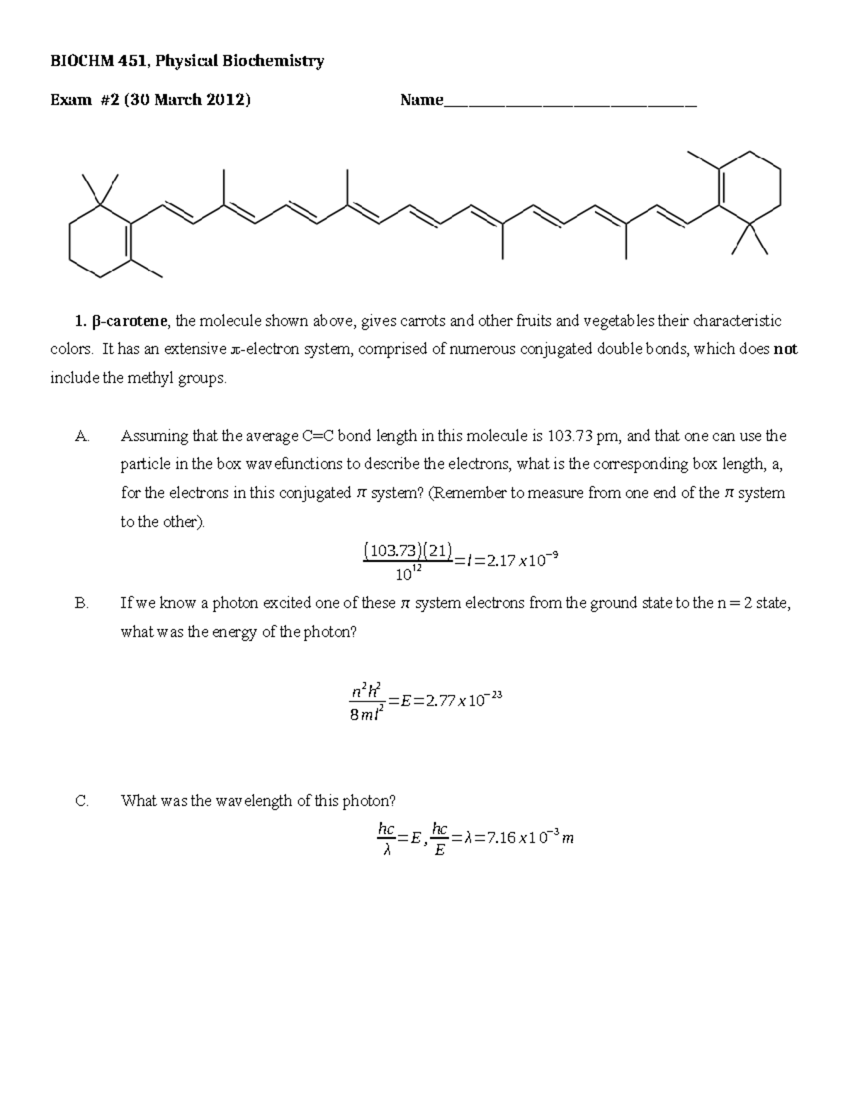 Exam2 2012 Key - Mathematica-based homework and key - BIOCHM 451, Physical Biochemistry Exam #2 ...