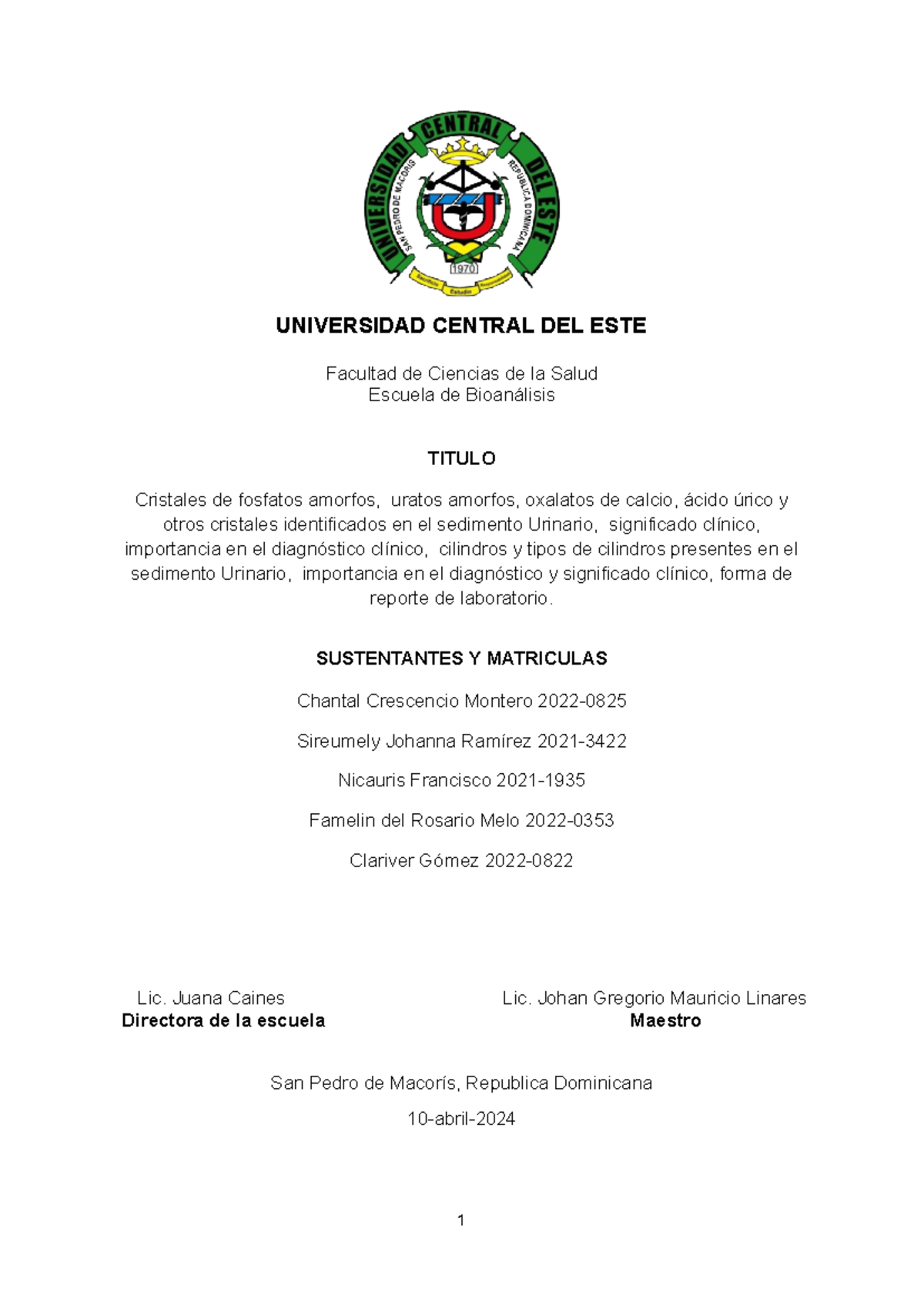 Trabajo Final URO - UNIVERSIDAD CENTRAL DEL ESTE Facultad de Ciencias ...