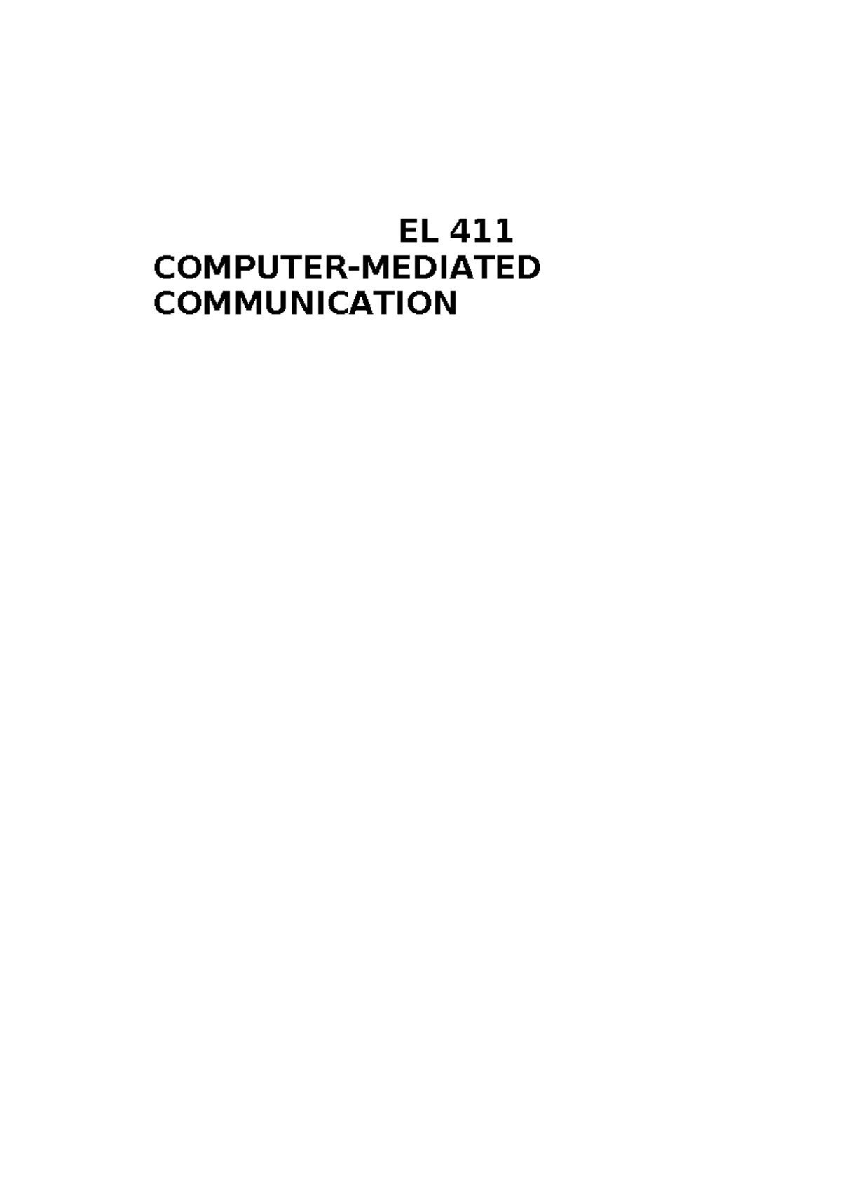 EL 411 Computer Mediated Communication Copy - EL 411 COMPUTER-MEDIATED ...