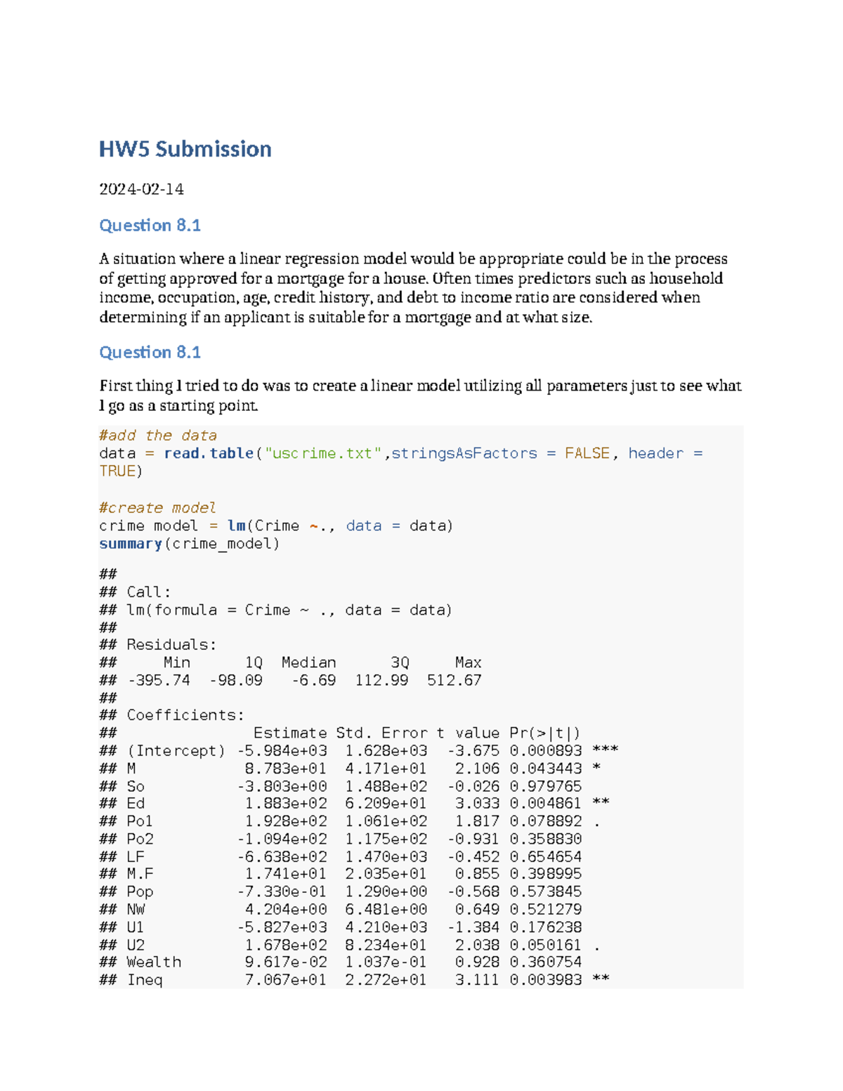 HW5-Submission - HW5 Submission 2024-02- Question 8. A situation where a linear regression model ...