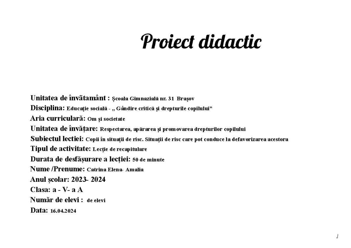 Proiect didactic, Clasa A 5 A - Proiec didacti Unitatea de învãtamânt : Școala Gimnazialā nr. 31 ...