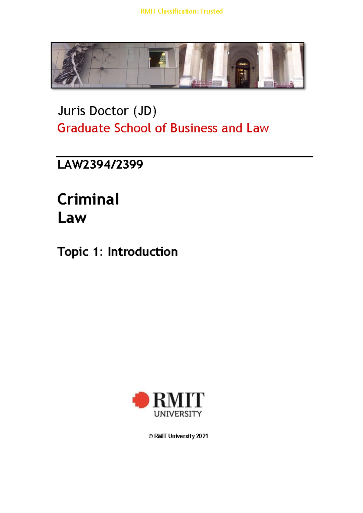 LAW2394 2399 Topic Guide 1 Introduction-1 - Juris Doctor (JD) Graduate ...