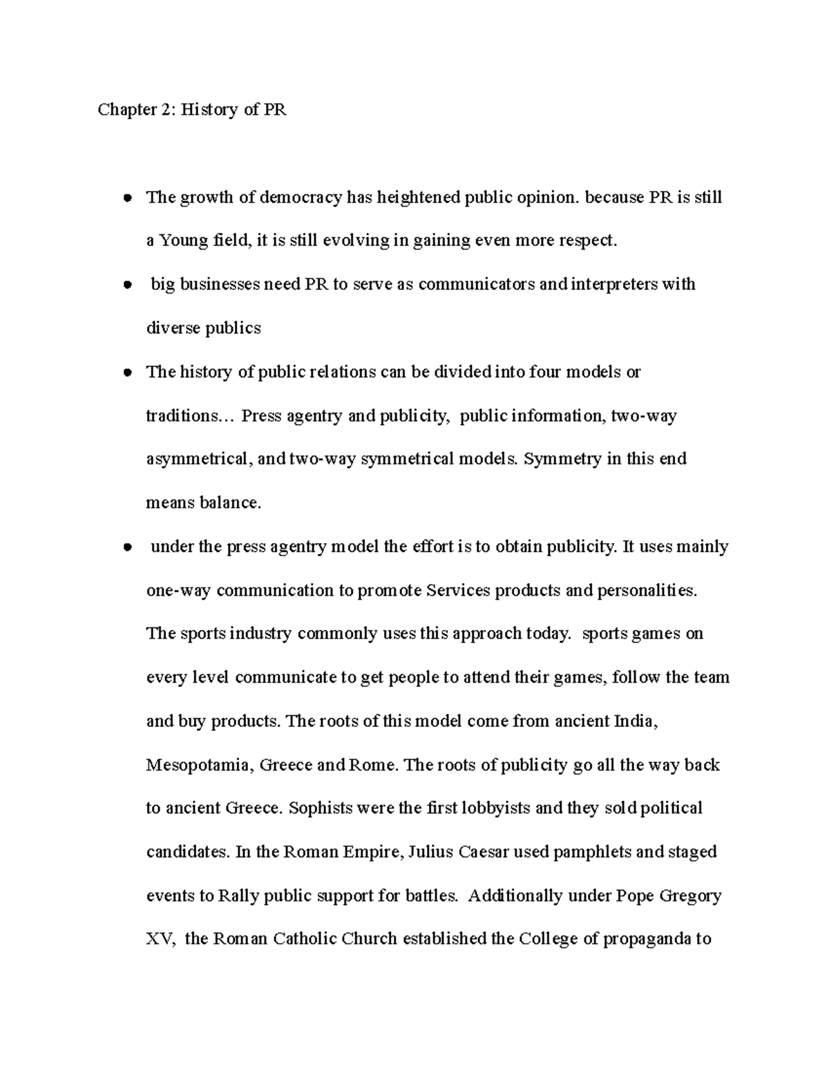 Chapter 2 History of PR - because PR is still a Young field, it is ...