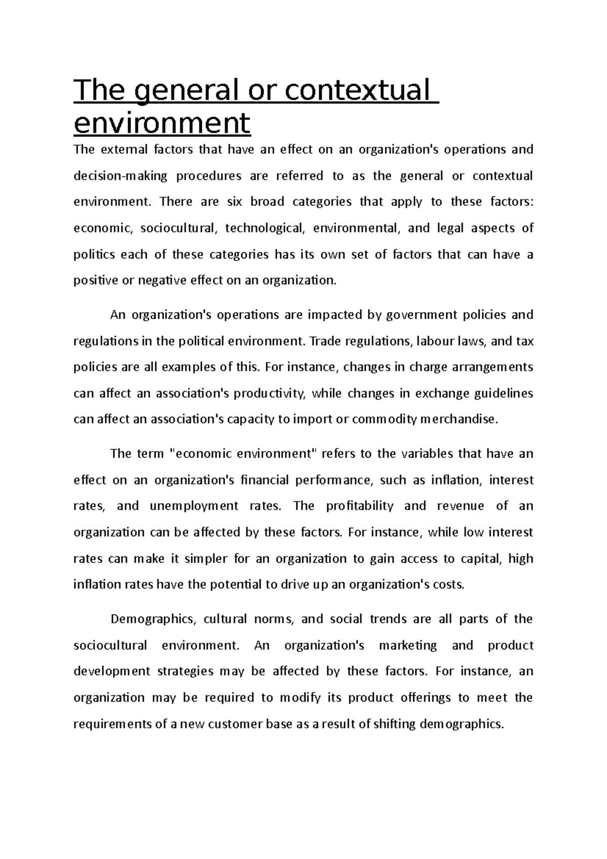 The general or contextual environment - There are six broad categories ...