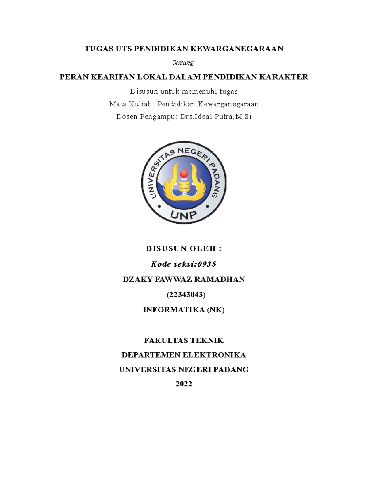 Dzaky Fawwaz Ramadhan-22343043-Informatika-Tugas 2 (Revisi) - TUGAS UTS ...