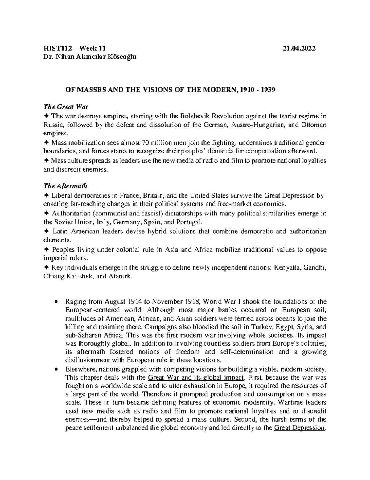 Week 11 - HIST112 - history - HIST112 – Week 11 21. Dr. Nihan Akıncılar Köseoğlu OF MASSES AND ...