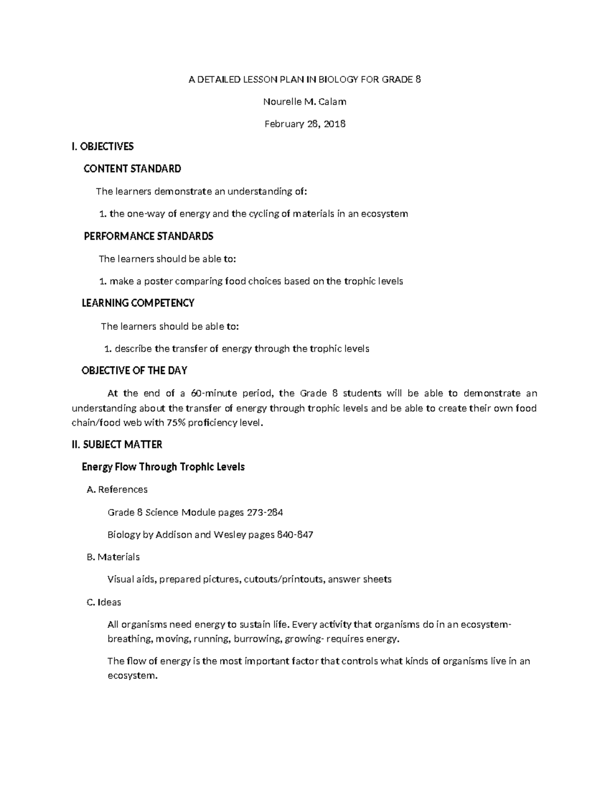 Lesson Plan on Trophic Levels - A DETAILED LESSON PLAN IN BIOLOGY FOR GRADE 8 Nourelle M. Calam ...