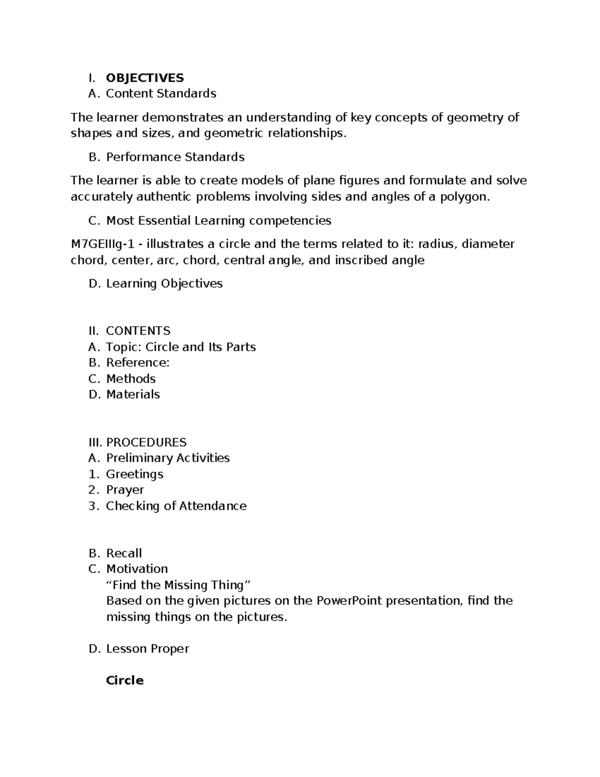 Objectives - I. OBJECTIVES A. Content Standards The learner ...