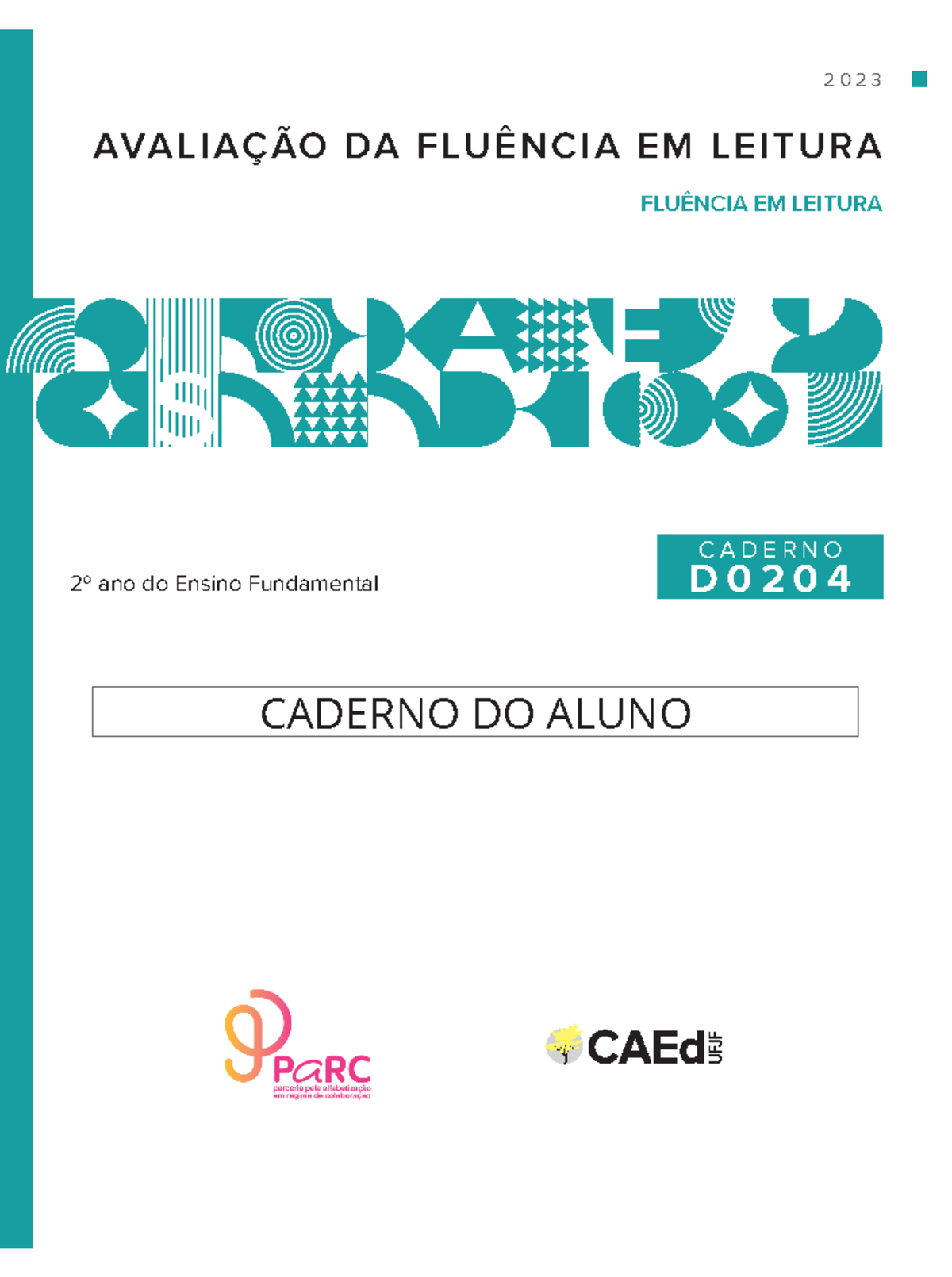 Caderno caed 4 - Análise de Avaliações Externas. - C A D E R N O ...