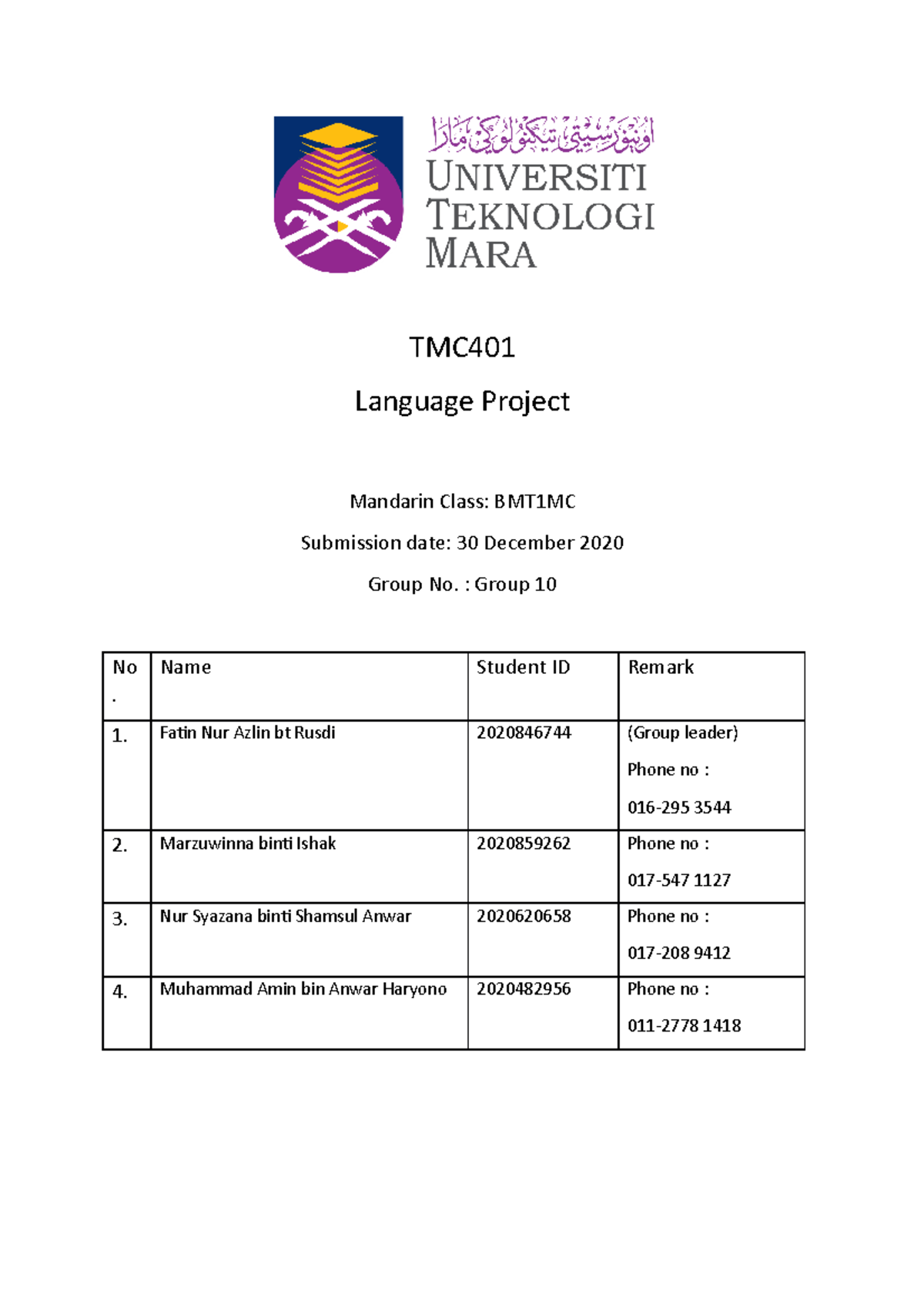 TMC401 BMT1MC Group 10 script - TMC Language Project Mandarin Class: BMT1MC Submission date: 30 ...